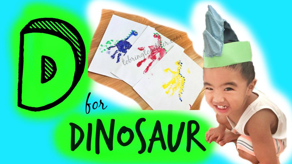 D for dinosaur - Toddler weekly alphabet activity